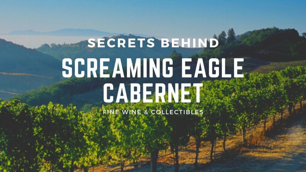 Secrets Behind Screaming Eagle Cabernet (The Magical One Acre)