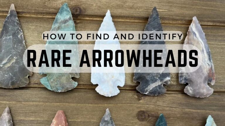 How To Find and Identify Rare Arrowheads (The Ultimate Guide)